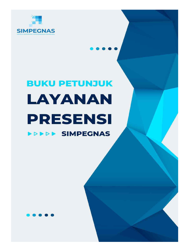 Buku Petunjuk MyASN Dan Presensi Simpegnas | PDF