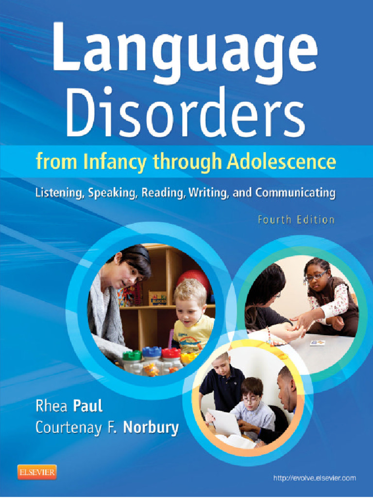 Language Disorders From Infancy Through Adolescence: Listening ...