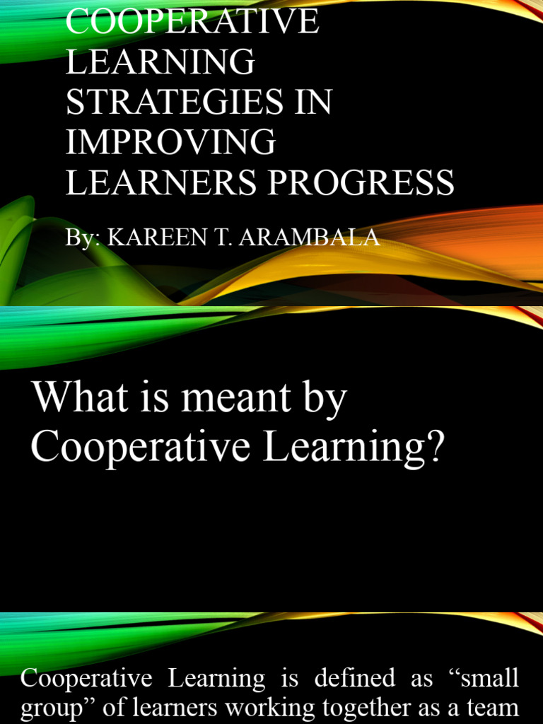 Cooperative Learning STRATEGIES in Improving Learners Progress | PDF ...