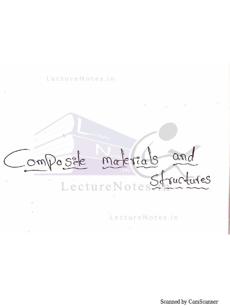 Note Composite Material and Structure CM&S by MANUKOND - LectureNotes | PDF