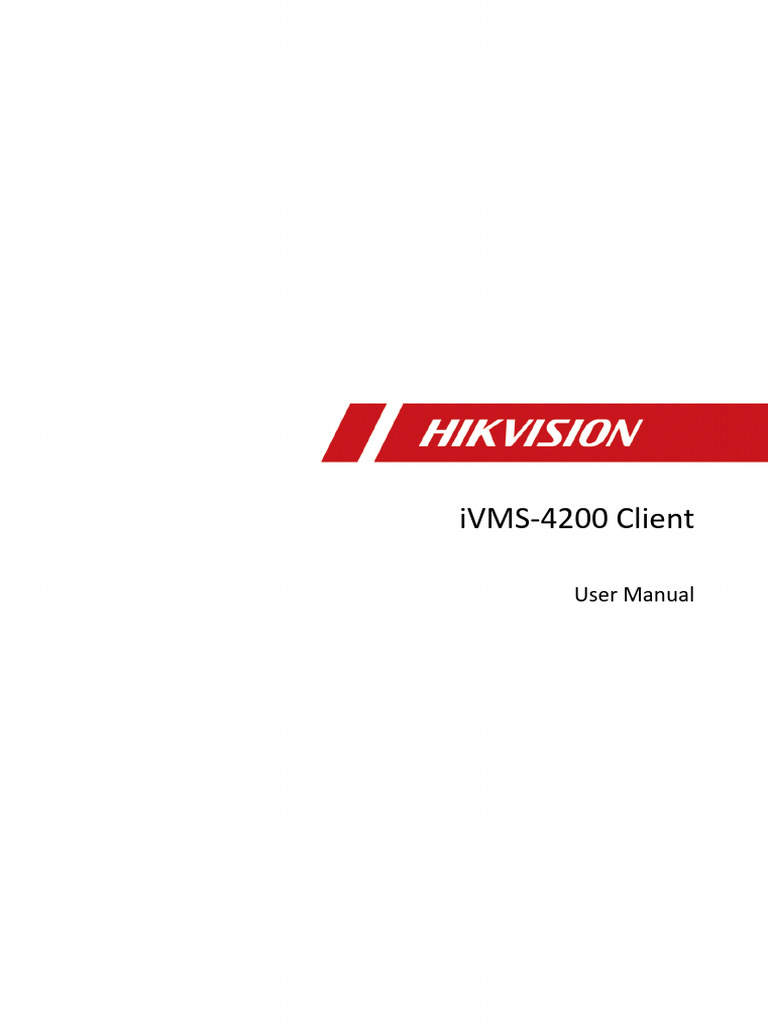 IVMS 4200 Client User Manual V3.11.0 | PDF | Computers