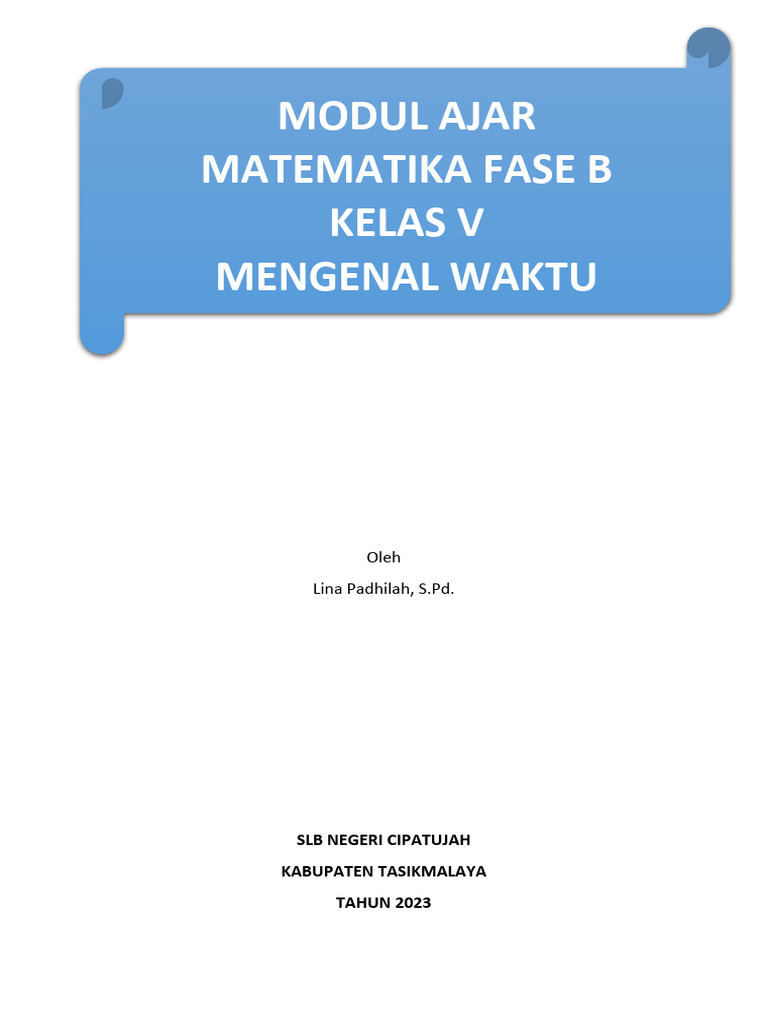 MODUL AJAR MATEMATIKA - MENGENAL WAKTU | PDF