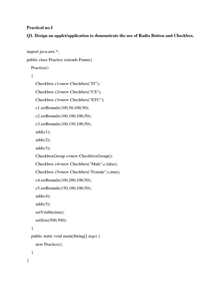 Practical No.1 Q1. Design An Applet/application To Demonstrate The Use of Radio Button and ...