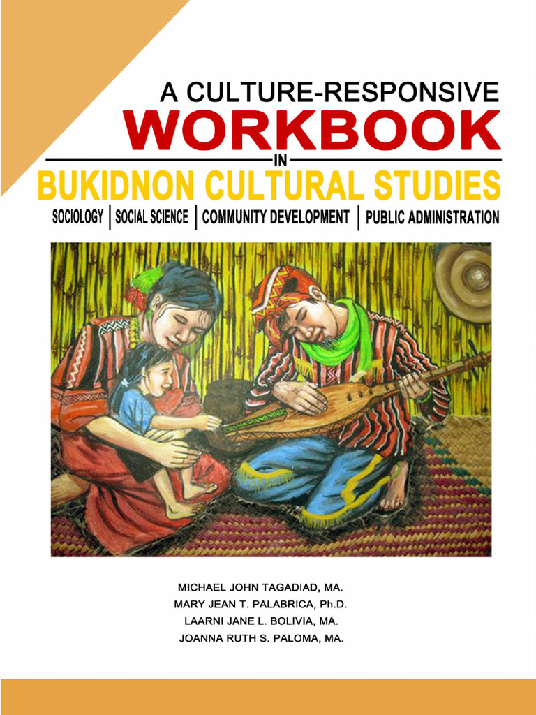 A Culture-Responsive Workbook in Bukidnon Cultural Studies For ...