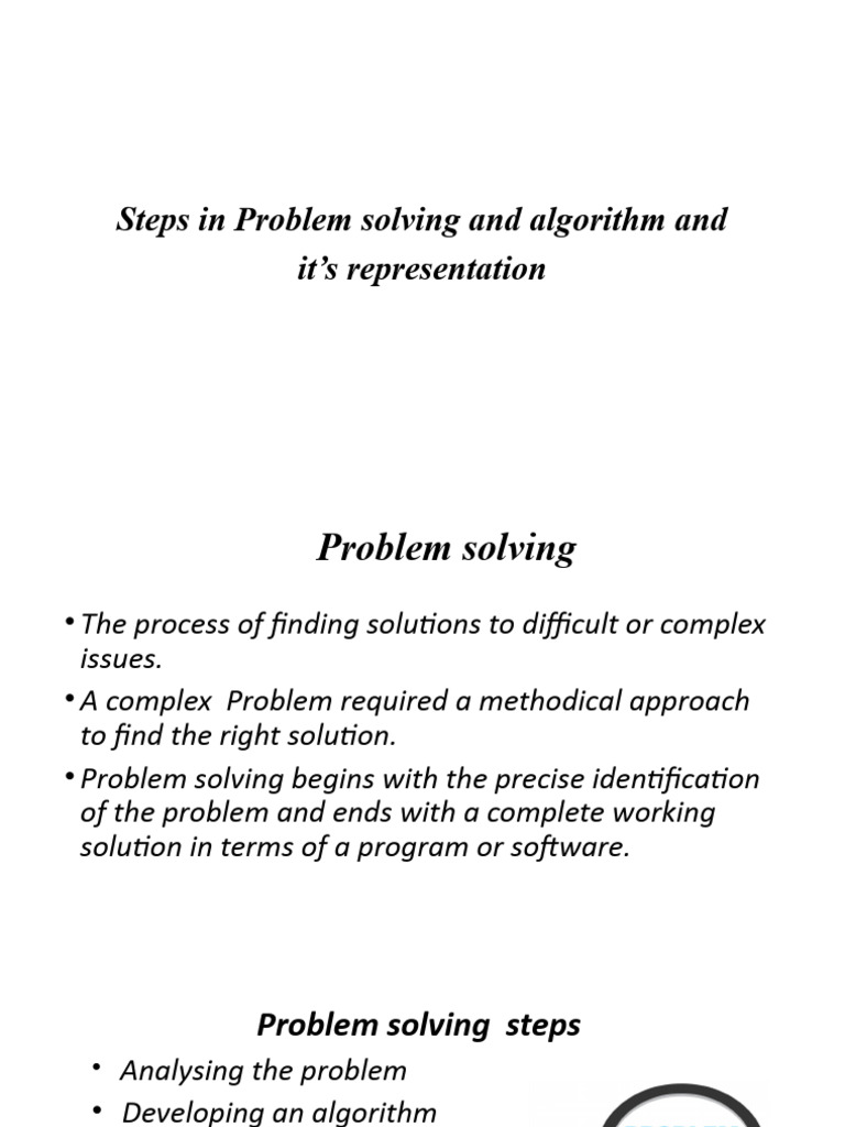 Steps in Problem Solving and Algorithm and It's Representation | PDF | Algorithms | Programming