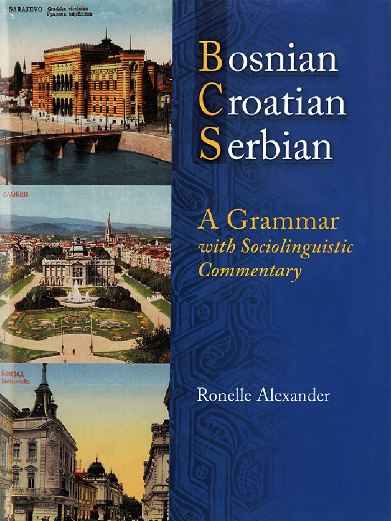 Bosnian, Croatian, Serbian, A Grammar (PDFDrive) | PDF | Verb ...