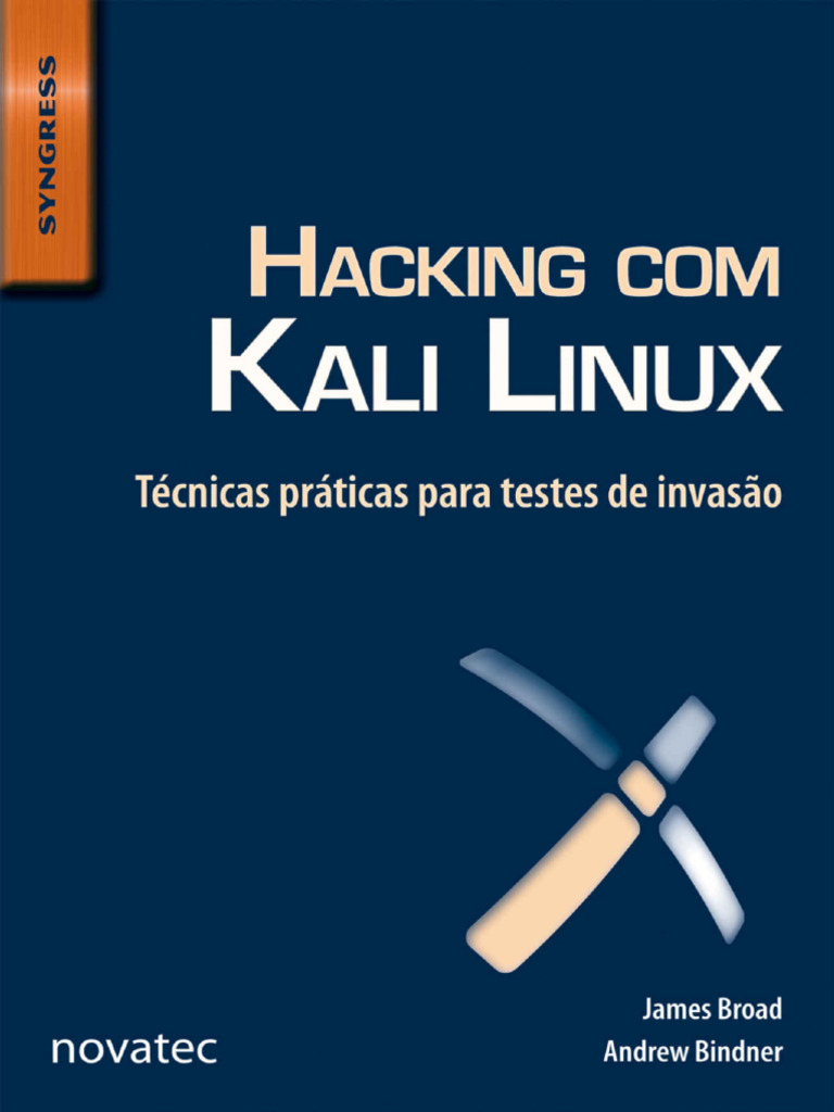 Hacking Com Kali Linux - Tecnicas Praticas para Teste de Invasao ...