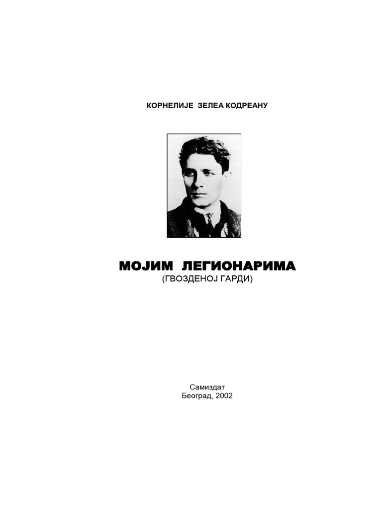 Kornelije Kodreanu Mojim Legionarima | PDF