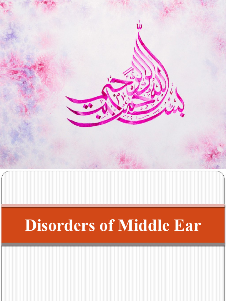 Middle Ear Disorders Overview | PDF | Ear | Clinical Medicine