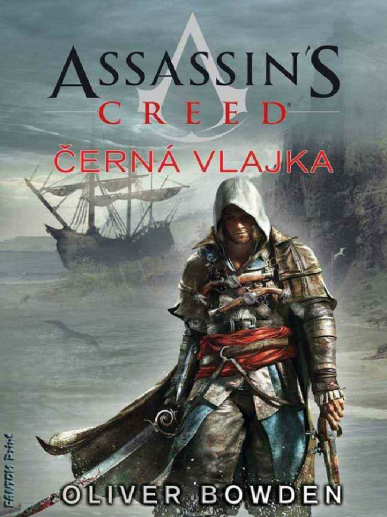 Oliver Bowden - Assasin's Creed - 06. Černá Vlajka | PDF