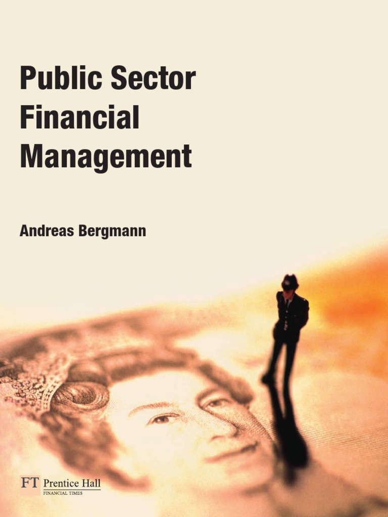 Public Sector Financial Management | PDF | Public Finance | Internal ... Public Sector Financial Management | PDF | Public Finance | Internal ...