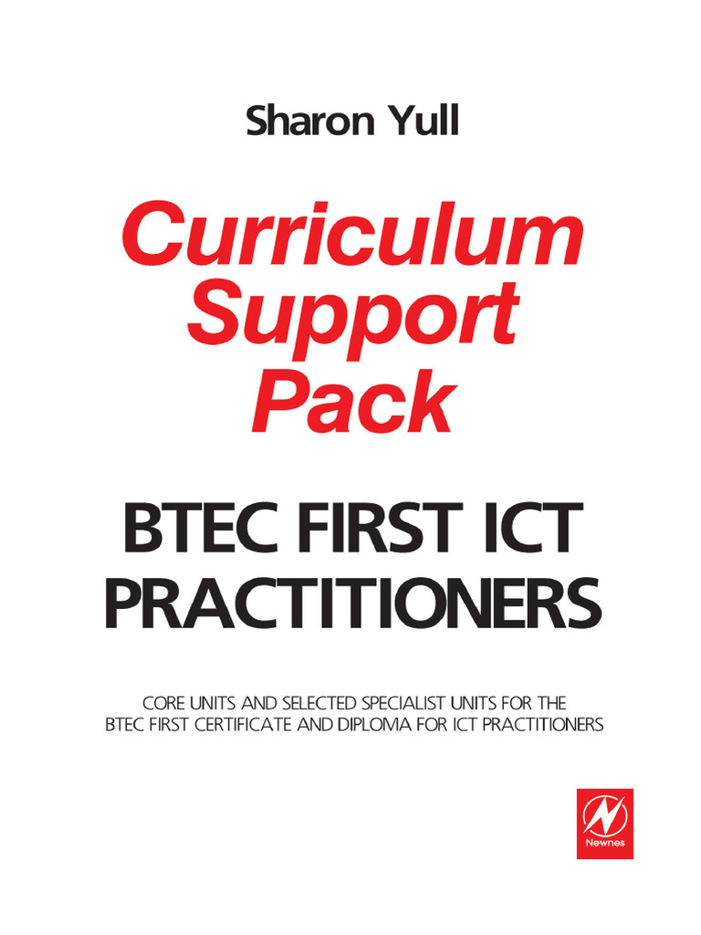 Sharon Yull - BTEC First ICT Practitioners Curriculum Support Pack - Core Units and Selected ...