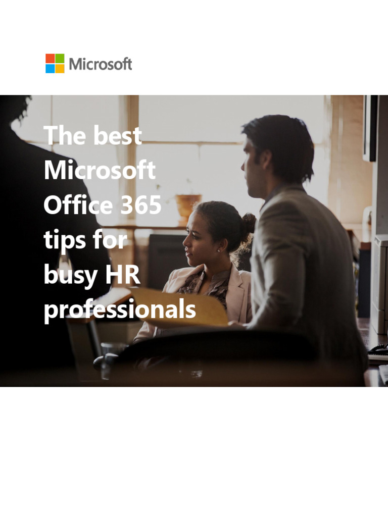 The Best Microsoft Office 365 Tips For Busy HR Professionals | PDF | Microsoft Outlook | Comma ...