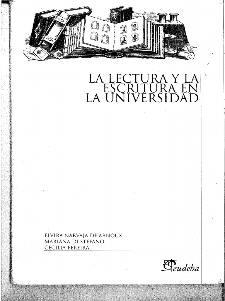 Narvaja De Arnoux Di Stefano Y Pereira La Lectura Y La Escritura En