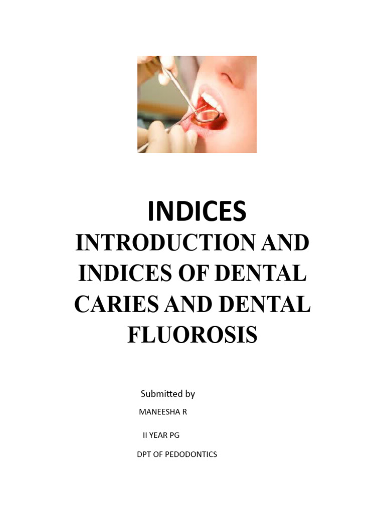 Dental Caries and Fluorosis Indices Guide | PDF | Human Tooth | Tooth Enamel