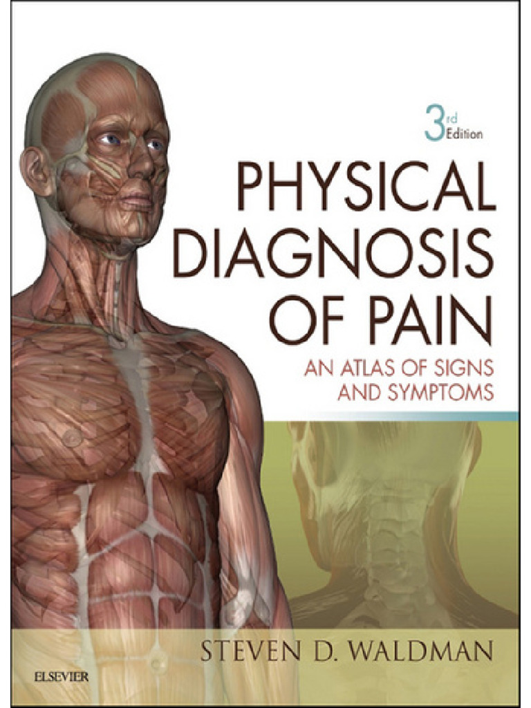 Physical Diagnosis of Pain an Atlas of Signs and Symptoms 3rd Edition ...