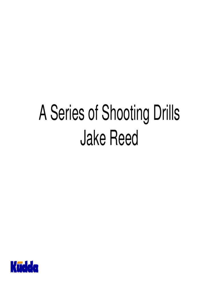 A Series of Shooting Drills Jake Reed | PDF | Sports | Team Sports
