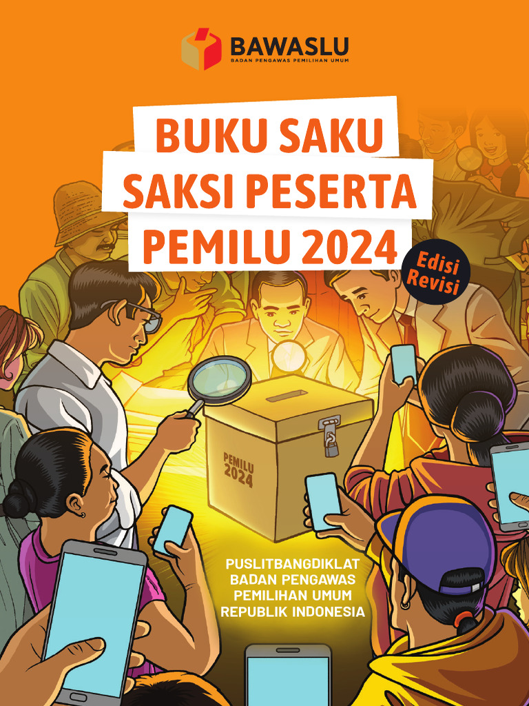 BUKU SAKU SAKSI PESERTA PEMILU 2024 10 x 14 REV 8 ORENS | PDF