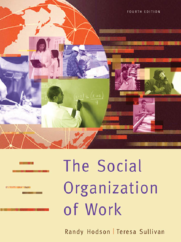 Hodson The - Social - Organization - of - Work | PDF | Employment ...