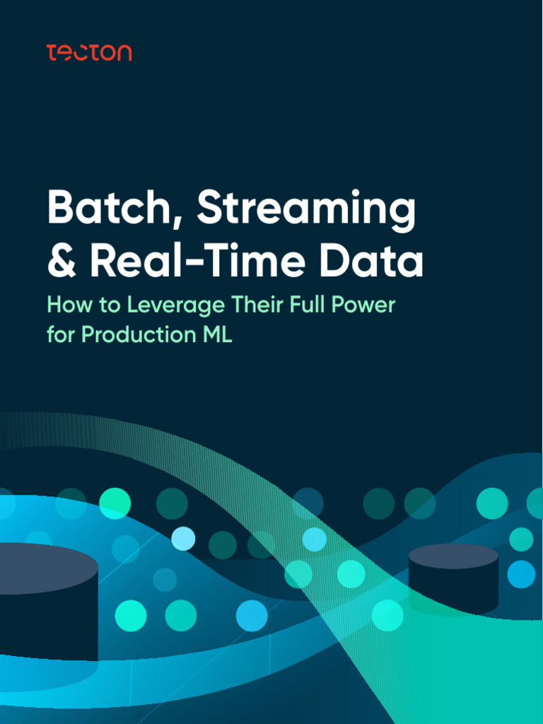 Batch Streaming RT For Production ML | Download Free PDF | Apache Spark | Real Time Computing