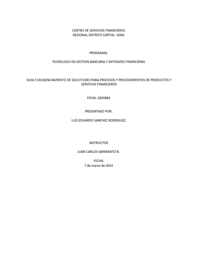 Guia 5 - Diligenciamiento de Solicitudes para Procesos y Procedimientos de Productos y Servicios ...