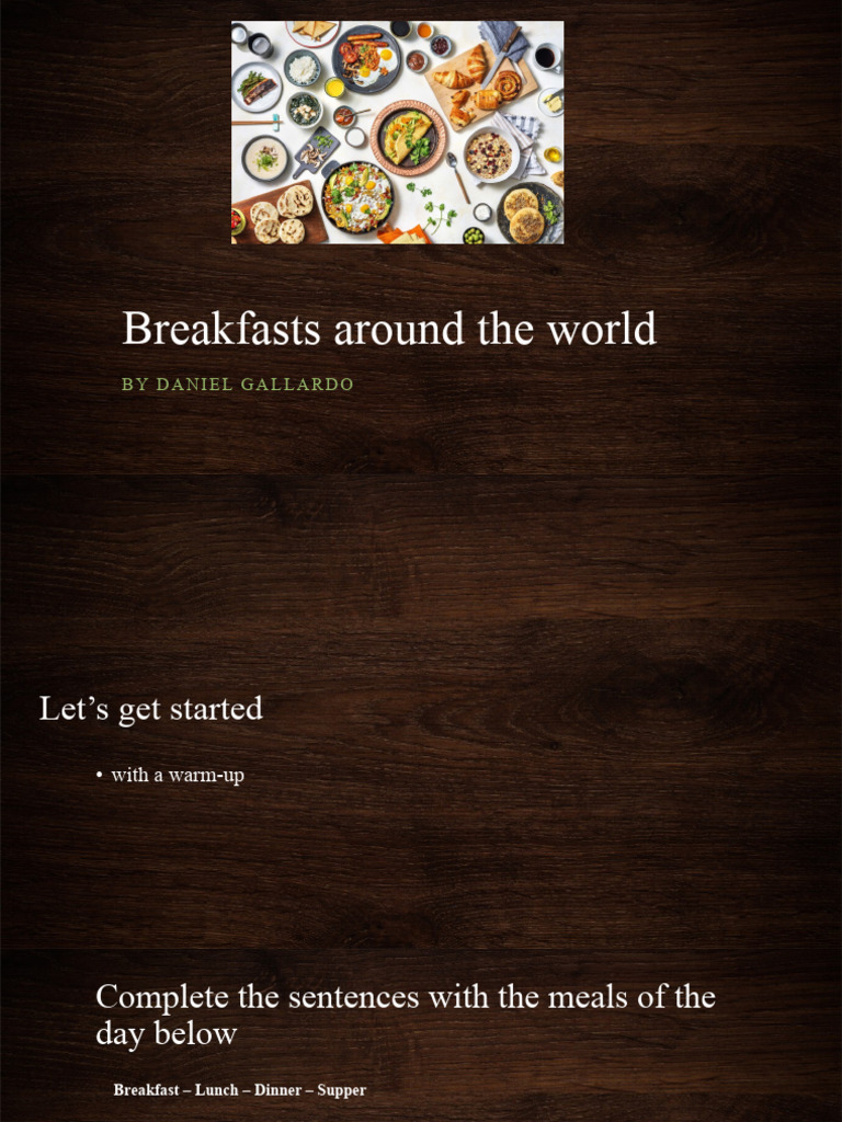 Global Breakfast Traditions Explained | PDF | Meal | Lunch