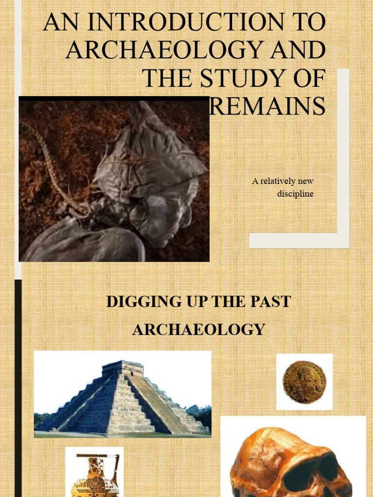 Introduction to Archaeology and Human Remains | PDF | Archaeology ...
