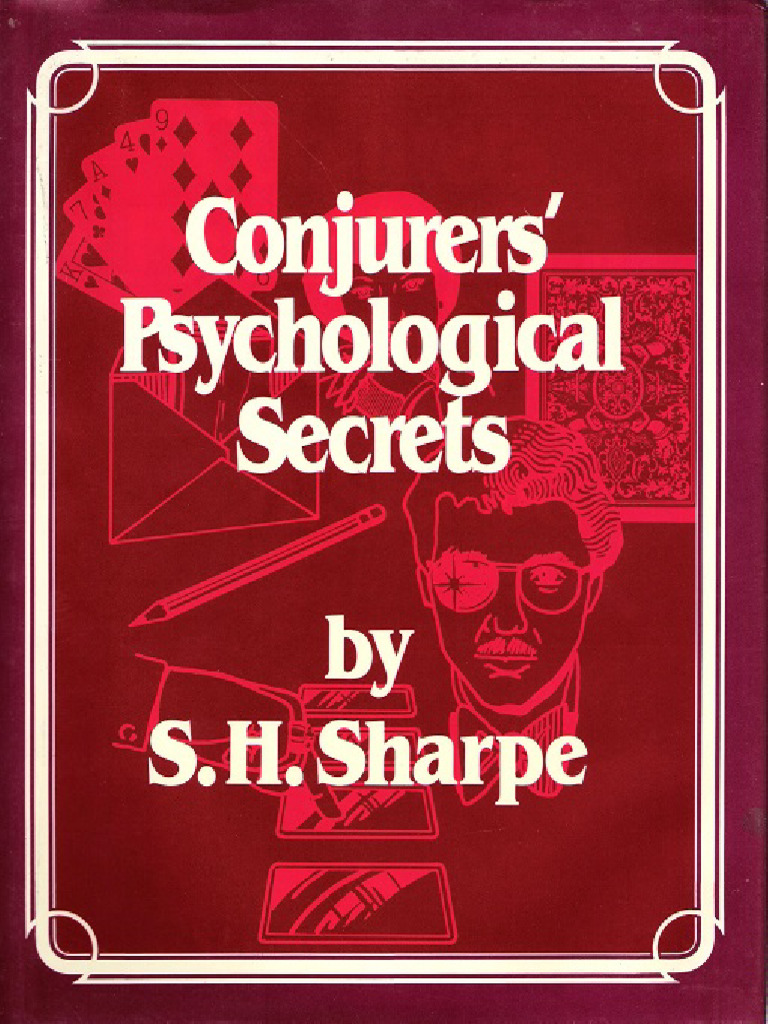 S.H. Sharpe - Conjurer's Psychological Secrets | PDF