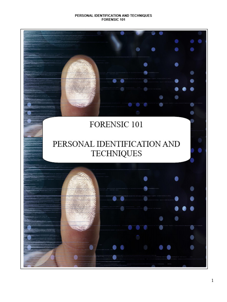 FORENSIC 101 Notes | PDF | Fingerprint | Hand