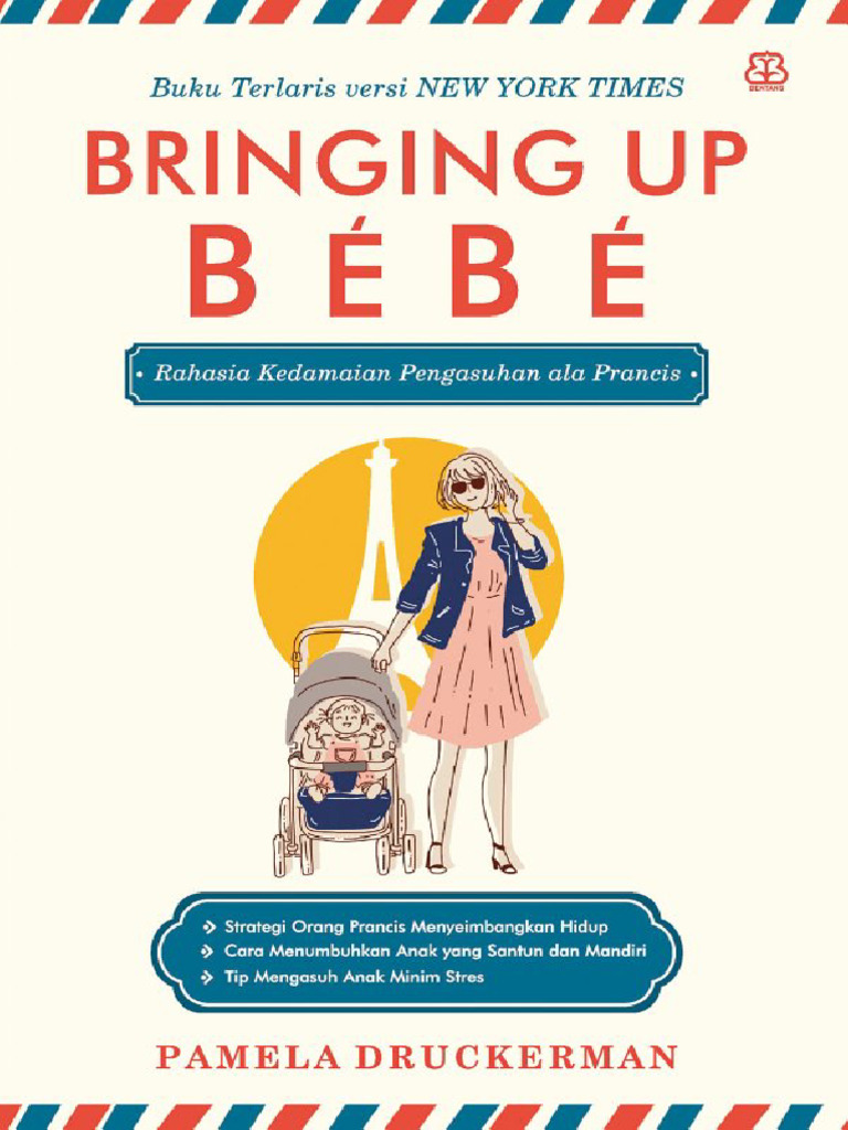 Bringing Up Bebe-pamela Druckerman | PDF