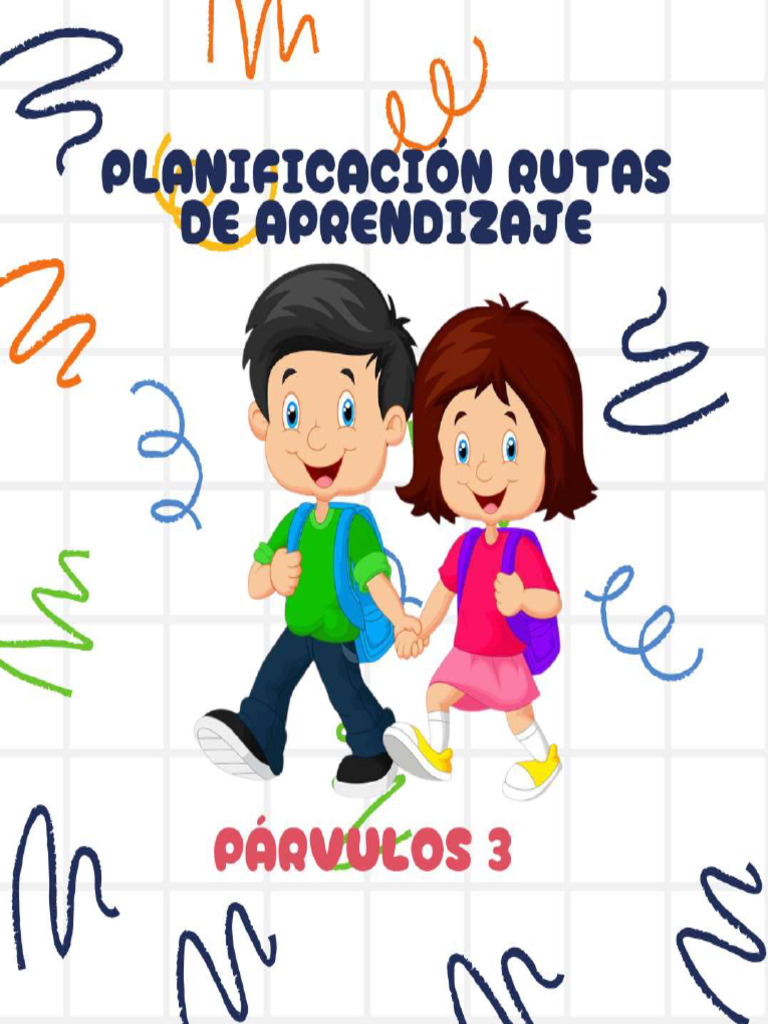Planificacion Rutas de Aprendizaje- Parvulos 3 6 PDF | PDF ...
