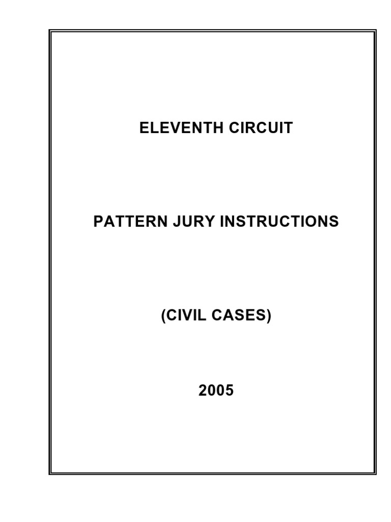 Eleventh Circuit Pattern Jury Instructions Civil Cases 2005 | PDF ...