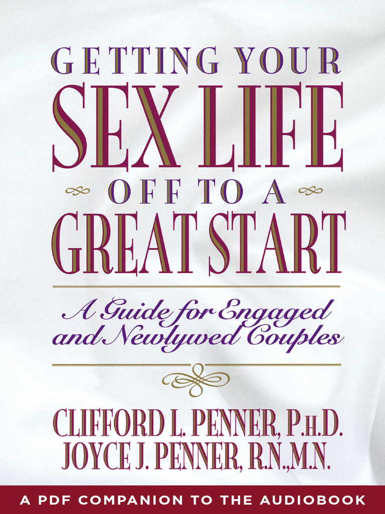 Getting Your Sex Life Off To A Great Start Audiobook PDF | PDF | Sexual Arousal | Menstrual Cycle