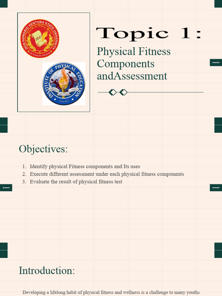 Topic 1 Physical Fitness Components and Assessment | PDF | Physical ...