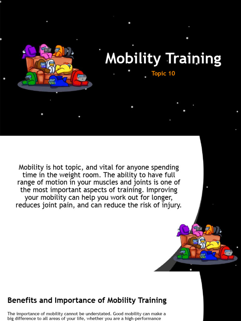 Topic 10 - Mobility Training | PDF | Musculoskeletal System