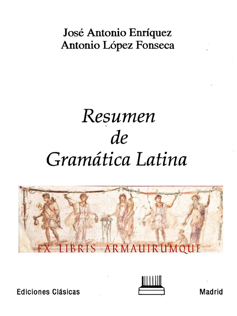 Resumen de Gramatica Latina Jose Antonio | PDF