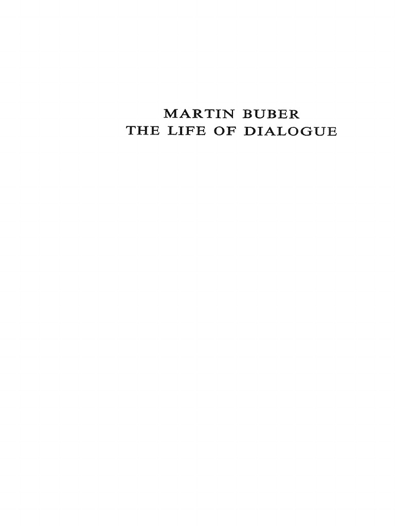 Martin Buber - The Life of Dialogue (PDFDrive) | PDF | Evil | Hasidic ...