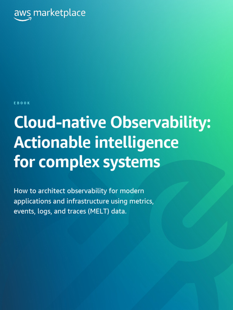 AWS Marketplace Cloud-Native eBook 5 Observability FINAL | PDF | Amazon Web Services | Cloud ...