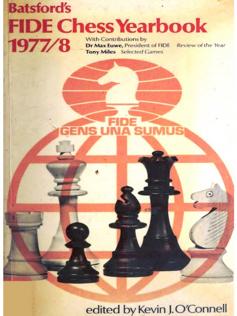 Batsford's FIDE Chess Yearbook 1977-78 by Kevin O'Connell (Ed | PDF ...