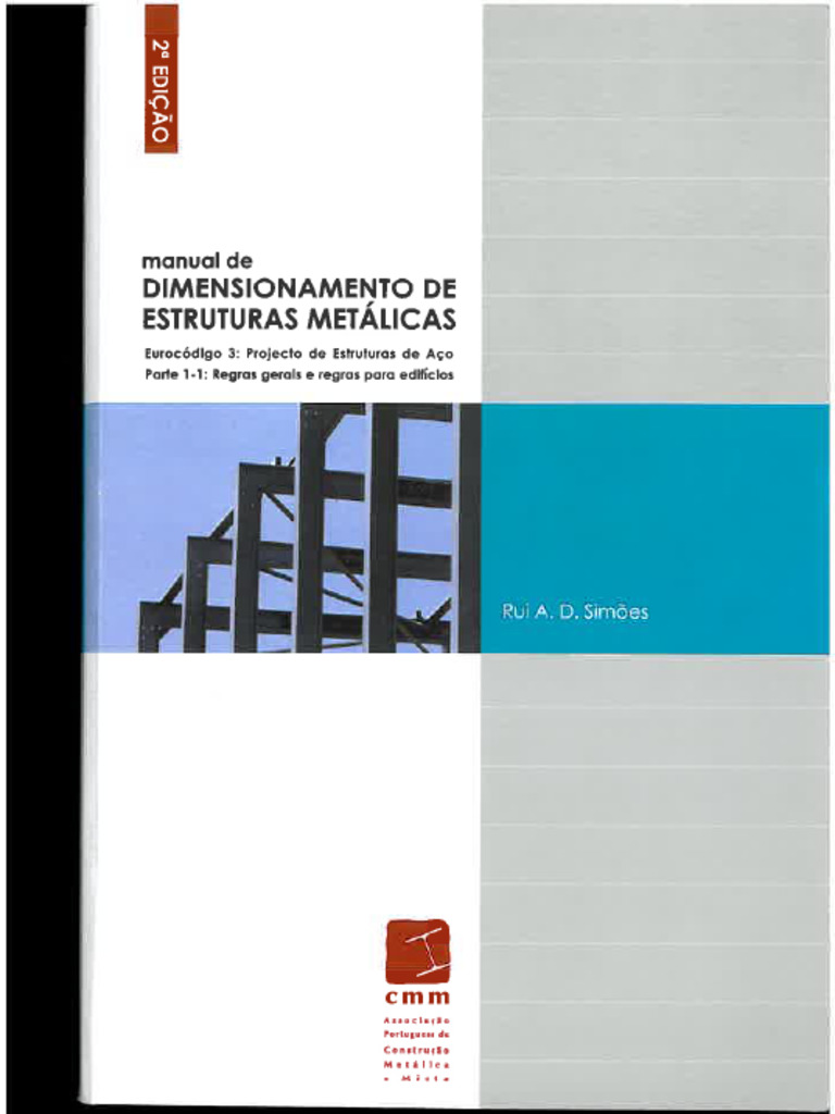 01-Manual de Dimensionamento de Estruturas Metalicas - CMM - LV | PDF