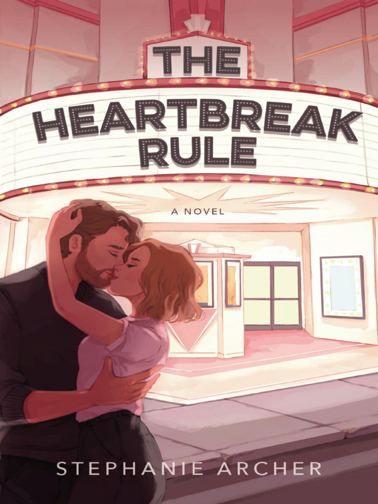 The Heartbreak Rule - Stephanie Archer | PDF