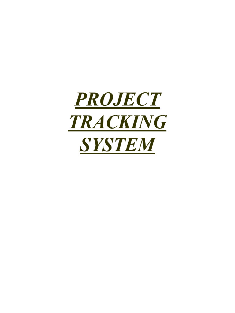 Project Tracking System Overview | PDF | World Wide Web | Internet & Web