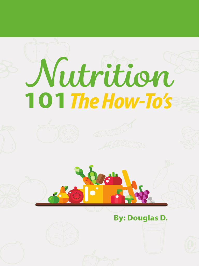 62f2c99f0ae83f09425c5aca - Nutrition 101 The How-To's Book v.9 With ...