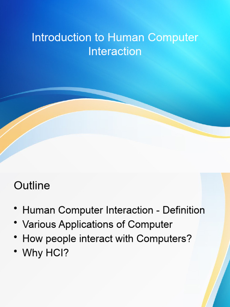 2024 02 HCI 221 Lecture 1 | PDF | Human–Computer Interaction | Input/Output