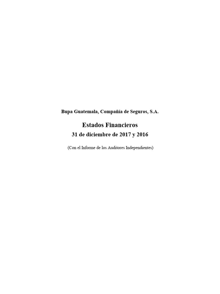 Bupa Guatemala 2017 2016 Estados Financieros Auditados | PDF | Reaseguro | Seguro
