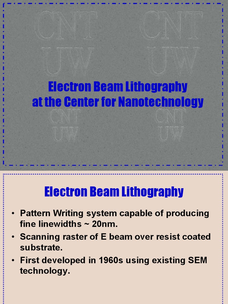 Electron Beam Lithography at The Center For Nanotechnology | PDF ...