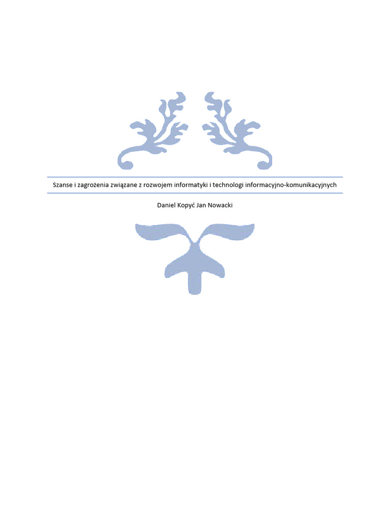 Szanse I Zagrożenia Związane Z Rozwojem Informatyki I Technologi ...