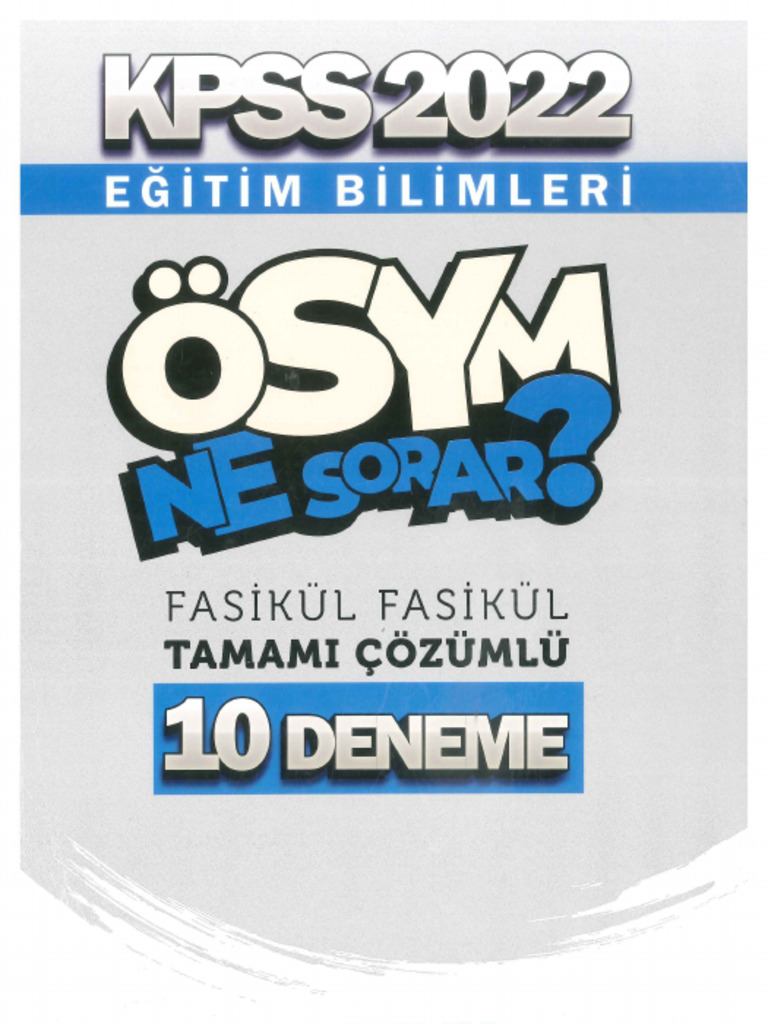 Osym Ne Sorar Fasi̇kül Deneme Eği̇ti̇m Bi̇li̇mleri̇ | PDF