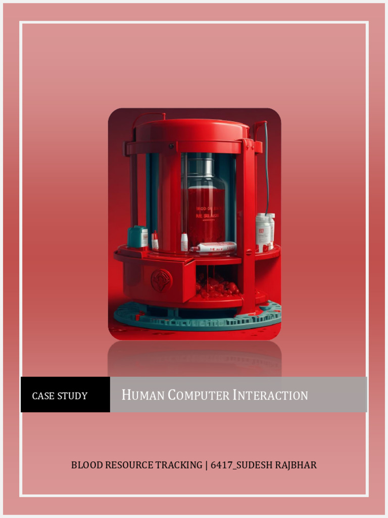 6417 - HCI Case Study - Blood Resource Management | PDF | Databases | Php