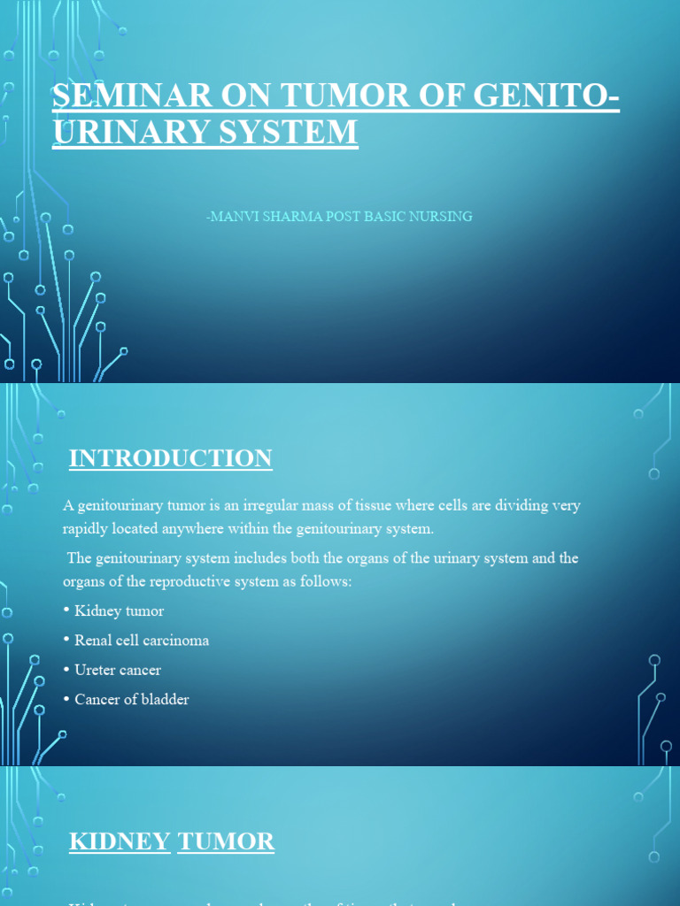 Seminar On Tumor of Genito-Urinary System | PDF | Cancer | Organ (Anatomy)